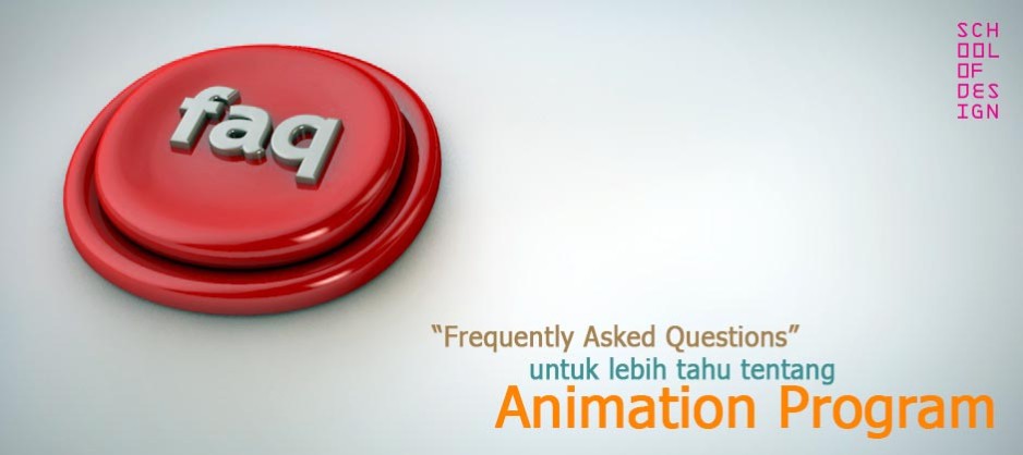 Frequently Asked Questions – Animation
